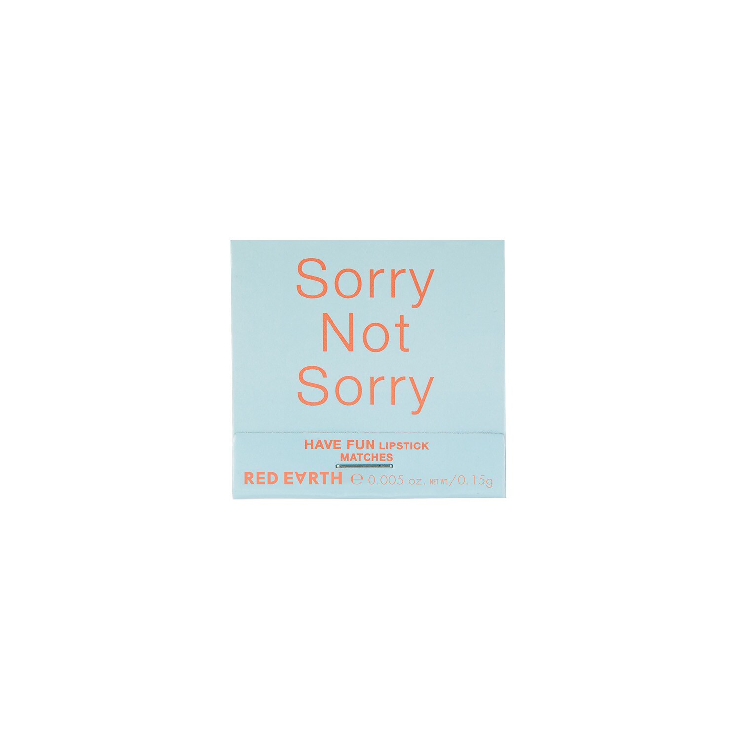 Have Fun Lipstick RED EARTH ≡ SEPHORA